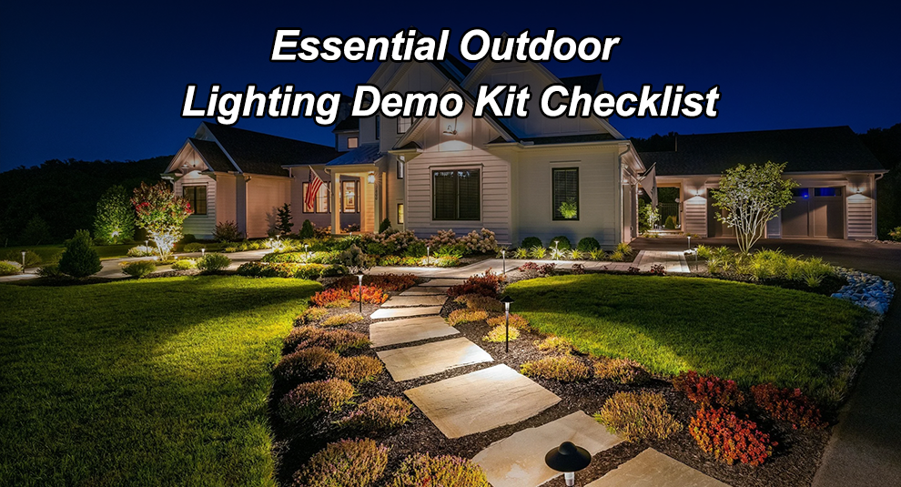 Essential Outdoor Lighting Demo Kit Checklist
