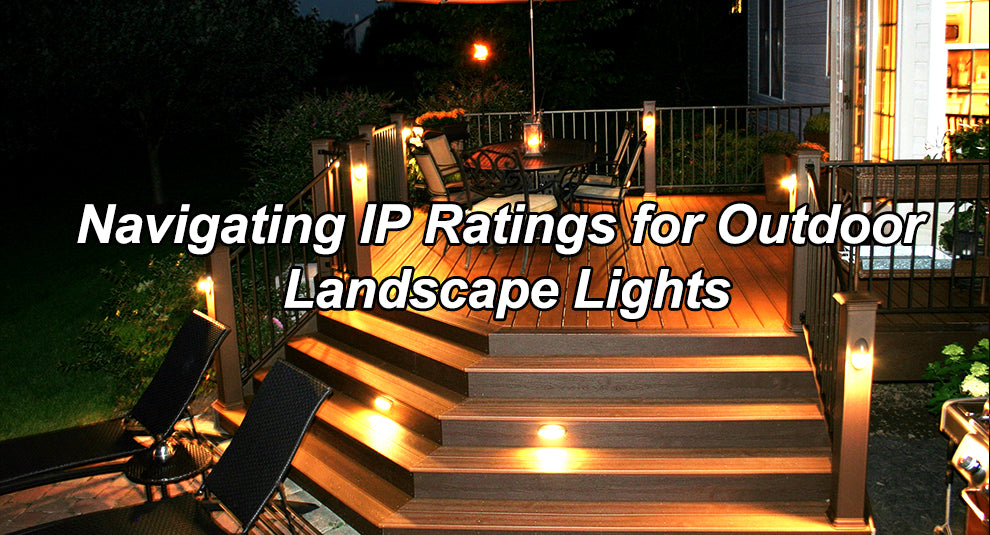 Navigating IP Ratings for Outdoor Landscape Lights